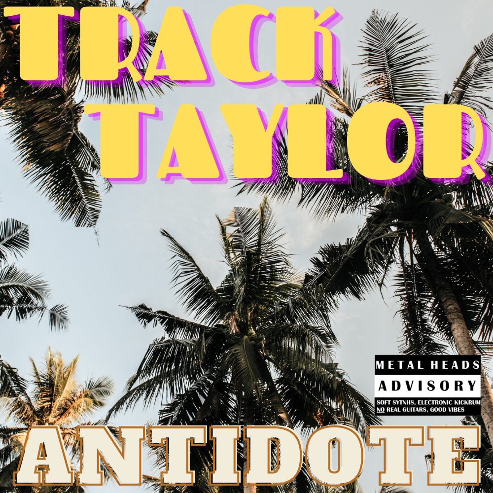 Track Taylor Unveils His New Single "Antidote" | African Hype