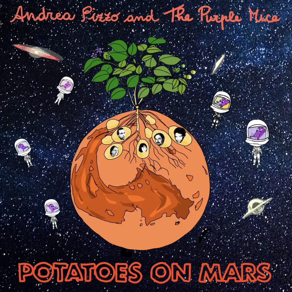Andrea Pizzo and the Purple Mice’s Project, “Potatoes on Mars” Bring ...